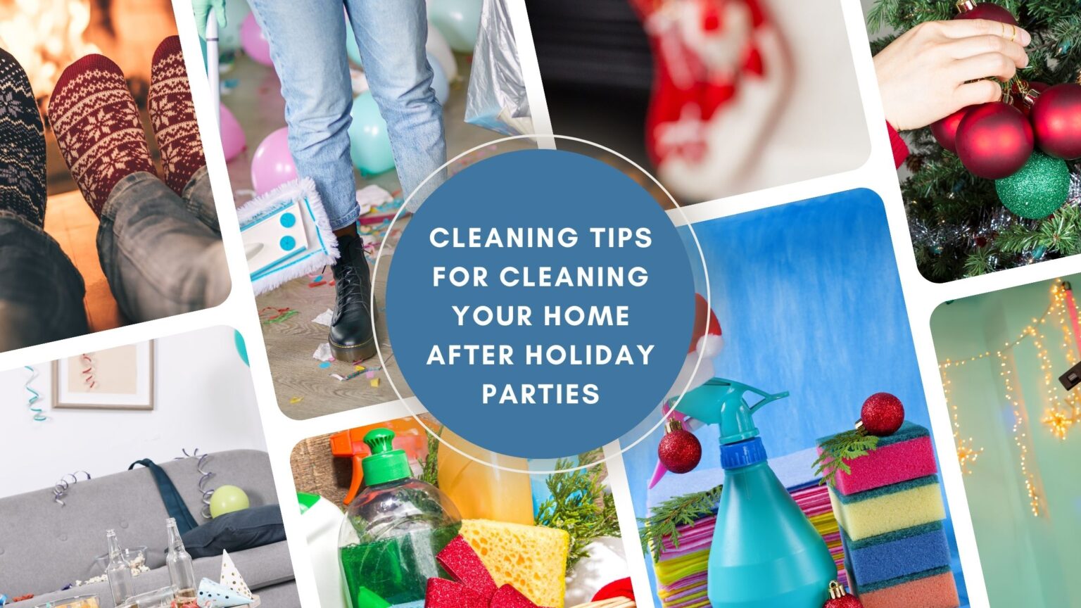 7 Tips For Cleaning Up After the Holidays