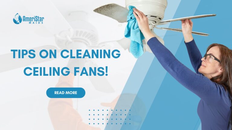 How to Clean Ceiling Fan Quickly and Easily